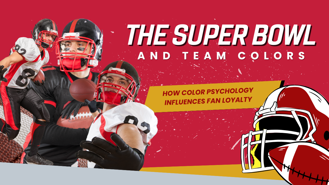 Super Bowl Team Colors – Color Psychology & Fan Loyalty